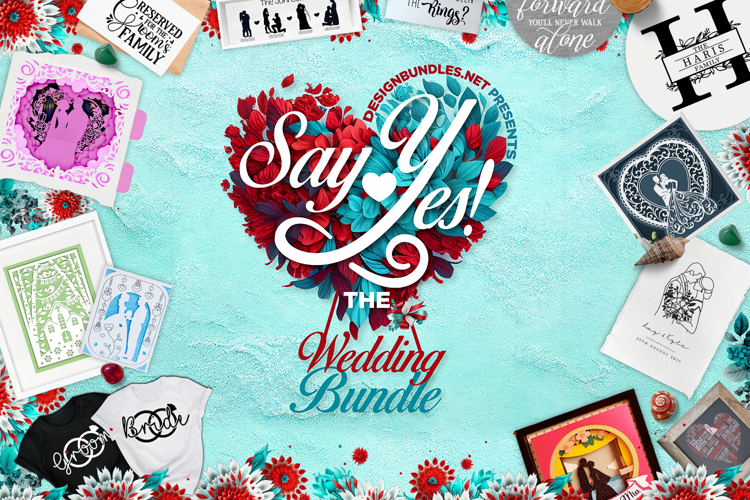 Say Yes! The Wedding Bundle | DesignBundles